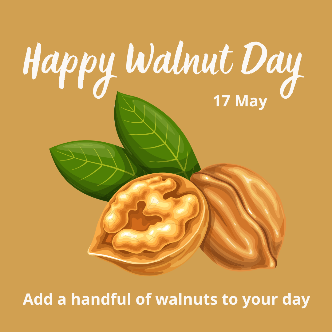 Walnut Day - Nuts for Life | Australian Nuts for Nutrition & Health